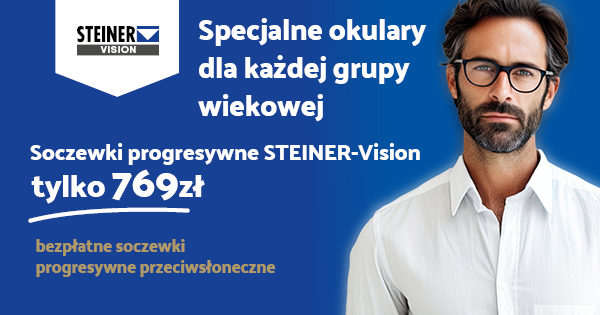 Soczewki progresywne firmy STEINER-Vision!